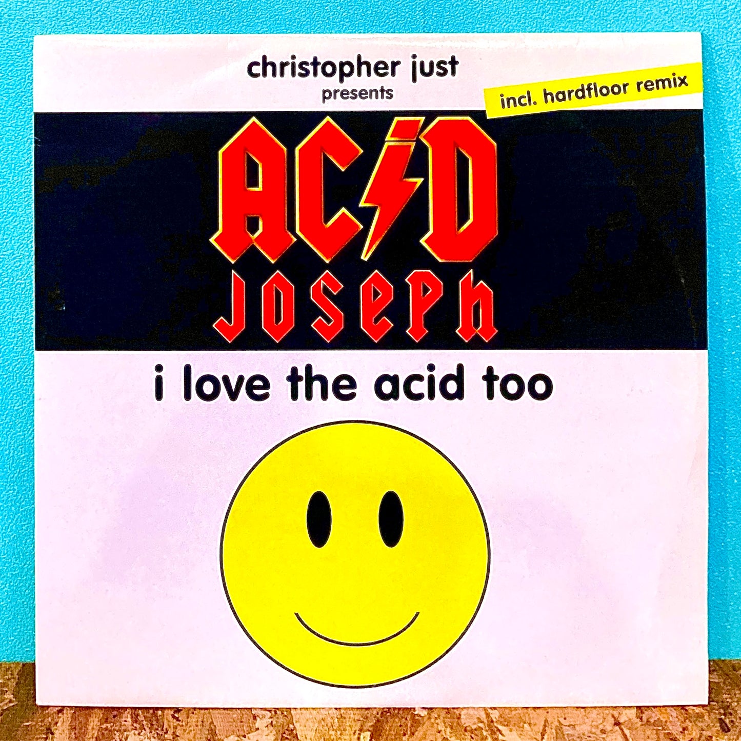 Christopher Just Presents Acid Joseph – I Love The Acid Too – 汎芽舎